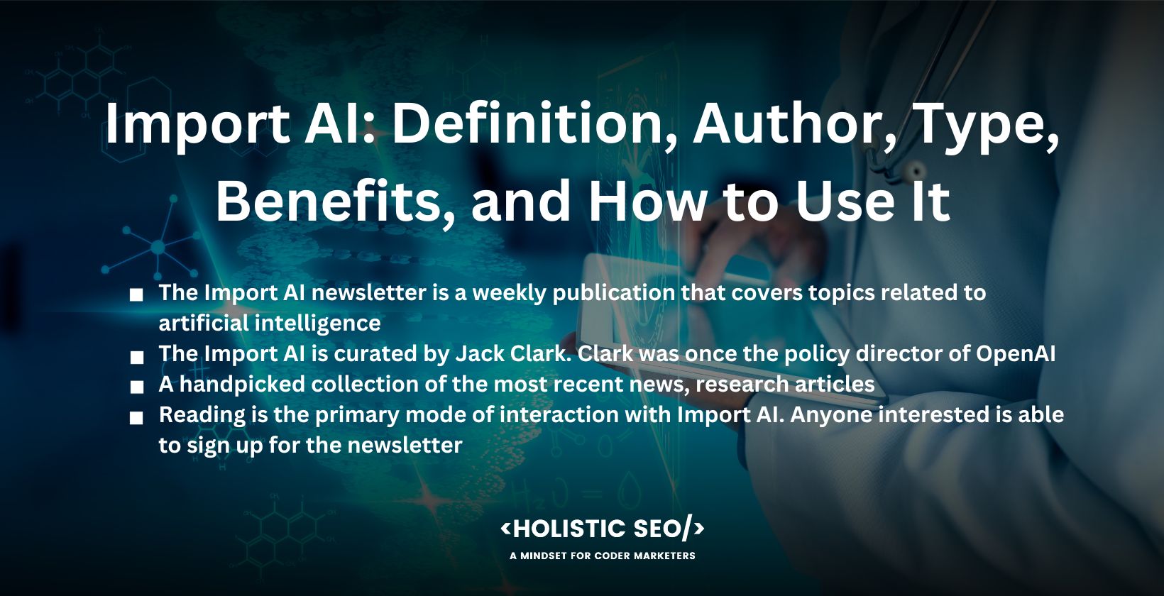 Review of Import AI Newsletter: Definition, Author, Type, Benefits, and ...