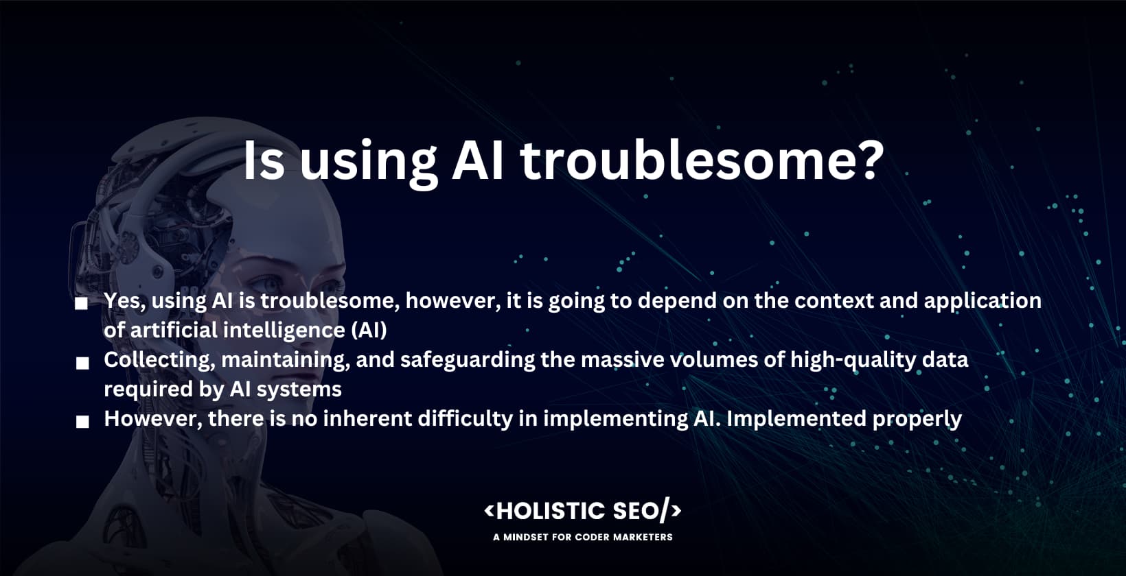 10 Ethical Considerations in using AI - Holistic SEO