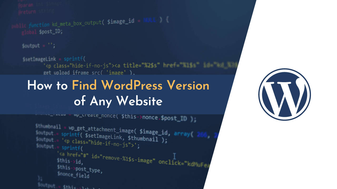 How To Find WordPress Version Of Any Website Quick Methods 