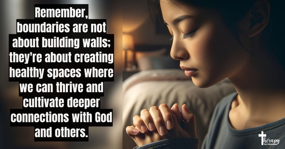 10 Bible-Based Prayers for Healthy Boundaries: Finding Strength and Wisdom