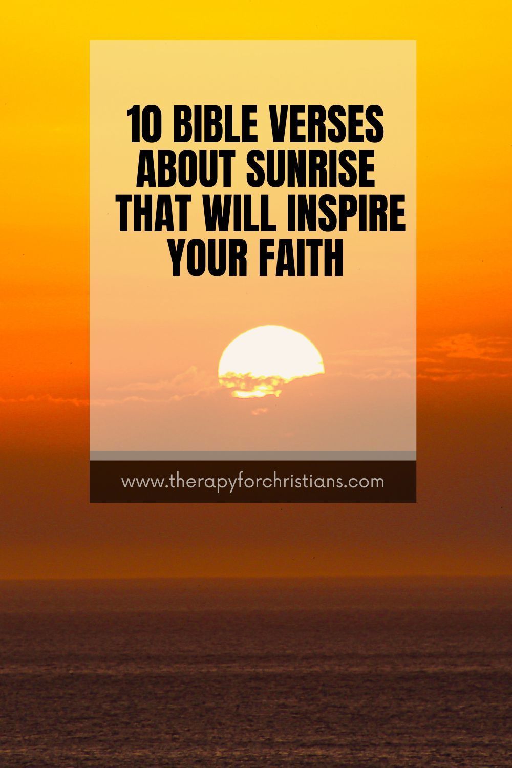 10 Encouraging Bible Verses About Sunrise – Hope and Faith in Scripture