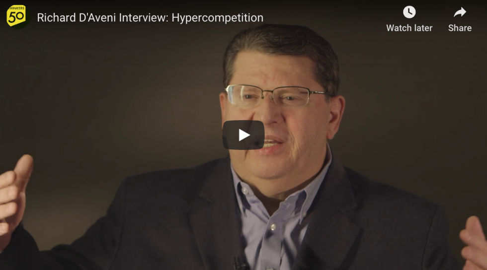 Richard D'Aveni Interview: Hypercompetition - Thinkers50