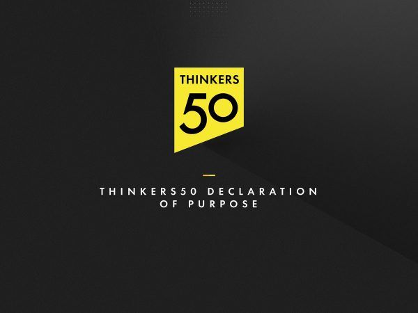 Thinkers50 Declaration of Purpose - Thinkers50