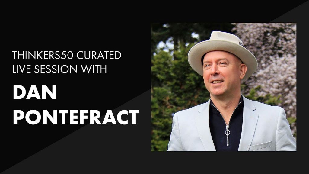 Thinkers50 Curated LinkedIn Live with Dan Pontefract | Lead. Care. Win. - Thinkers50