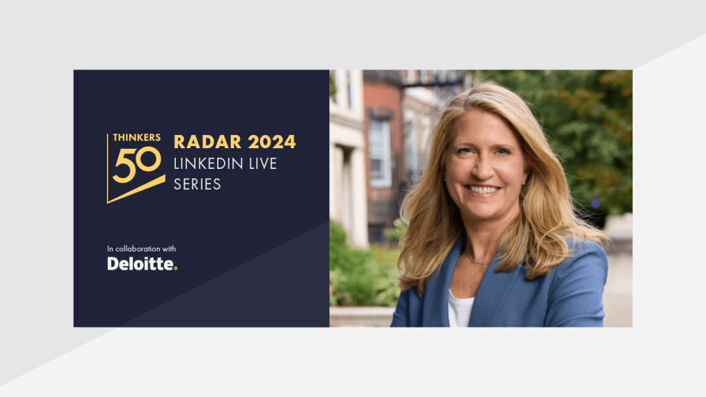 Re-thinking the work-life balance with Connie Hadley - Thinkers50