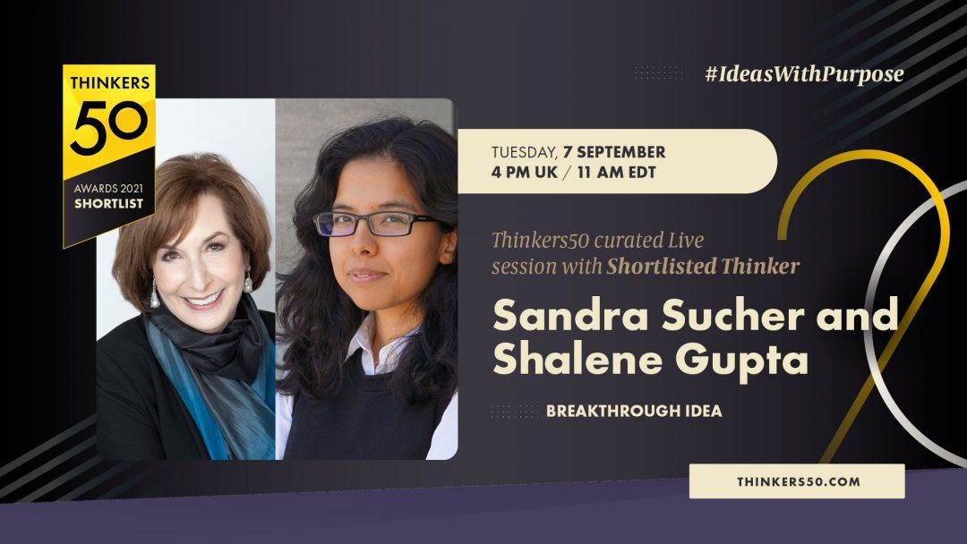 Thinkers50 Curated LinkedIn Live Session with Sandra Sucher and Shalene ...