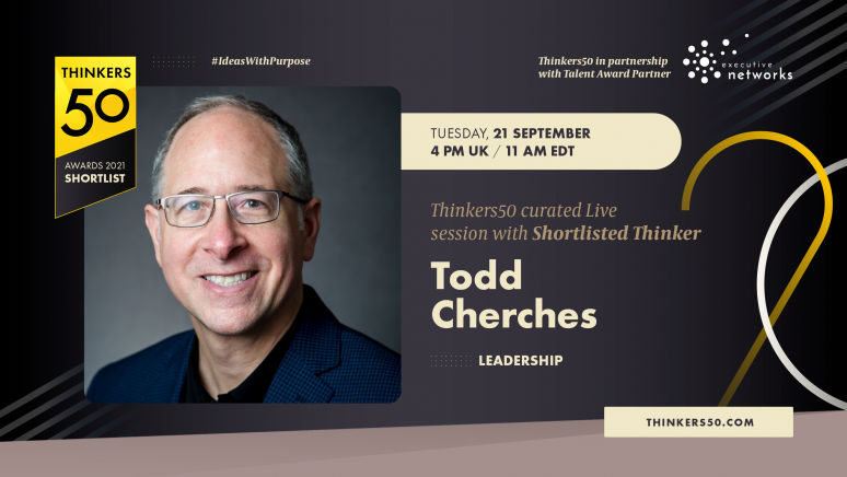 Thinkers50 Curated LinkedIn Live Session with Todd Cherches - Thinkers50