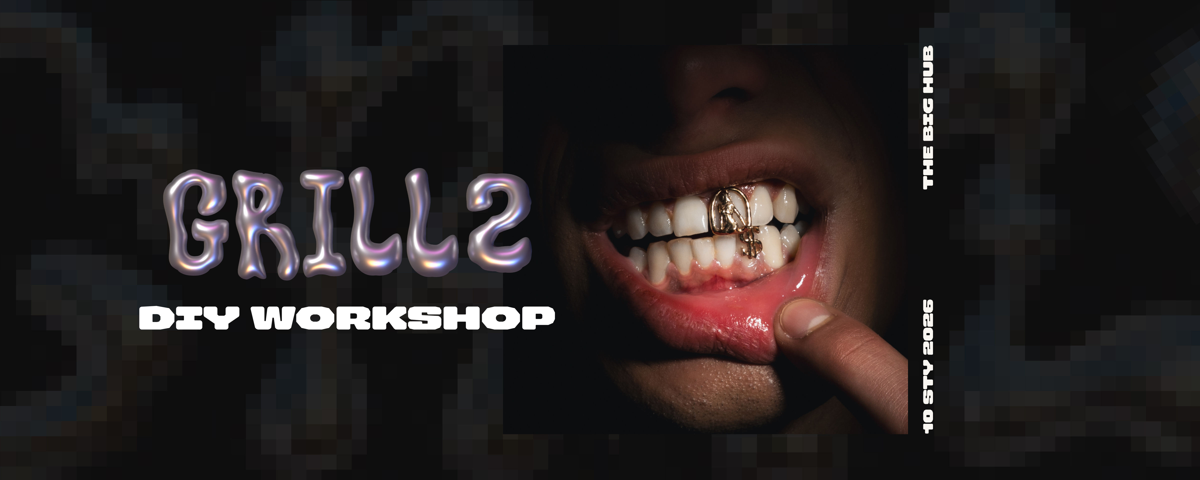 GRILLZ DIY WORKSHOP | TIXY