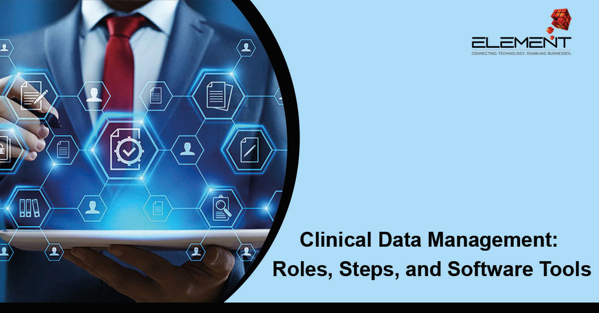 Clinical Data Management: Roles, Steps, and Software Tools - 1 Photos ...