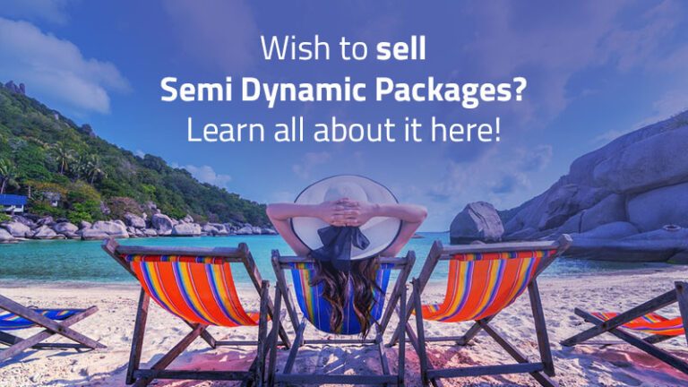 Wish to Sell Semi Dynamic Packages? Learn It Here!