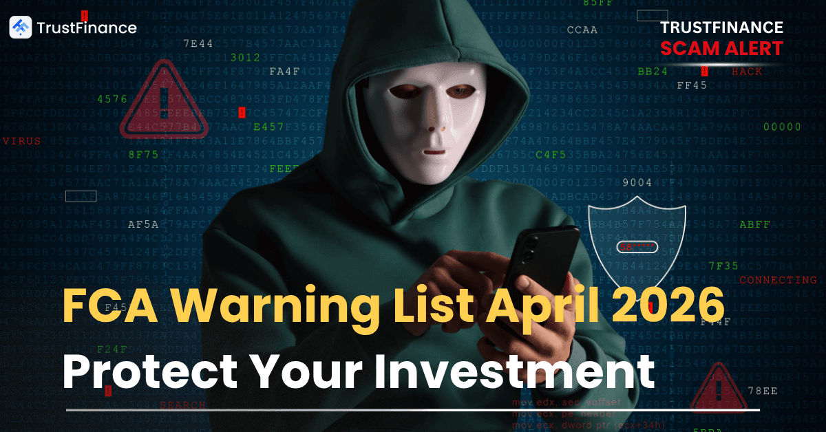 FCA Warning List April 2026: Updated List of Unauthorized Brokers and ...