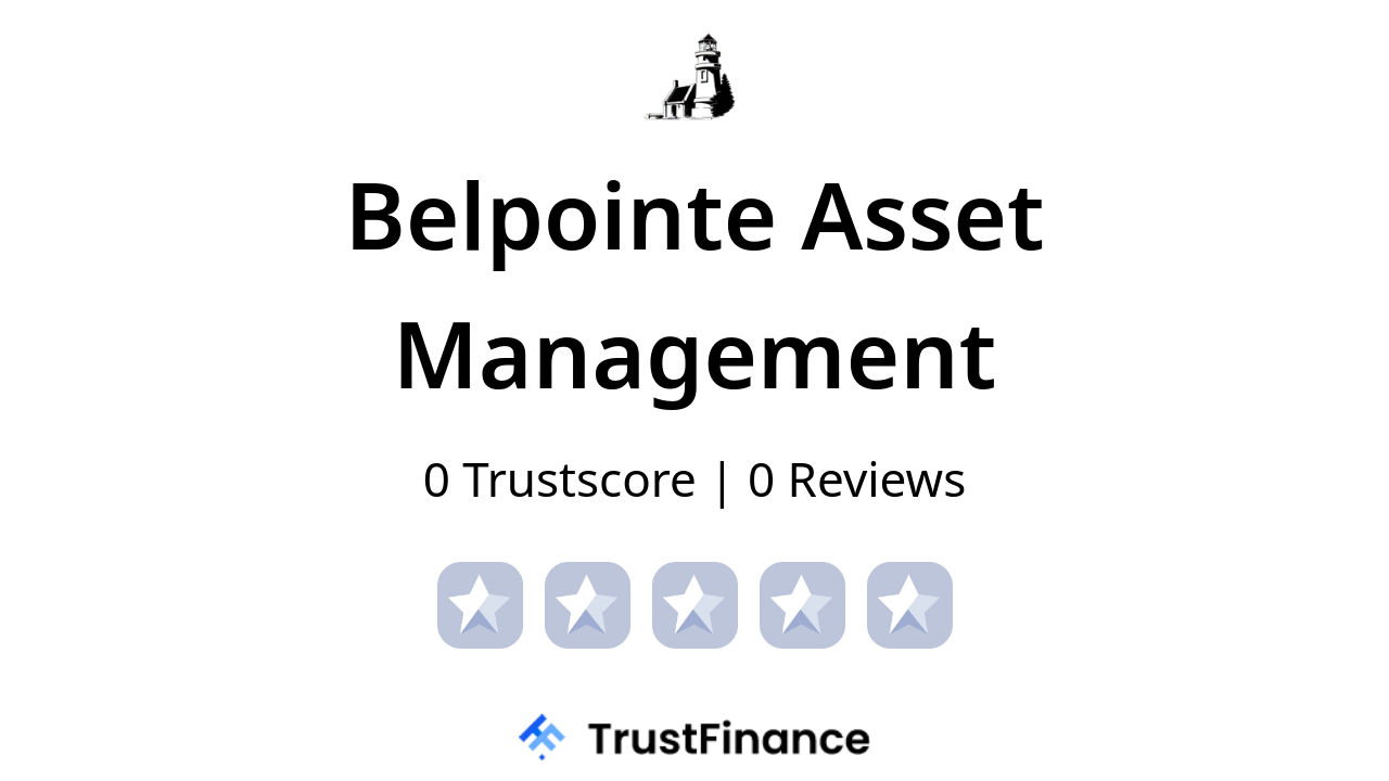 Belpointe Asset Management ดีไหม? | 0 รีวิวจากผู้ใช้งานจริง | TrustScore: 0