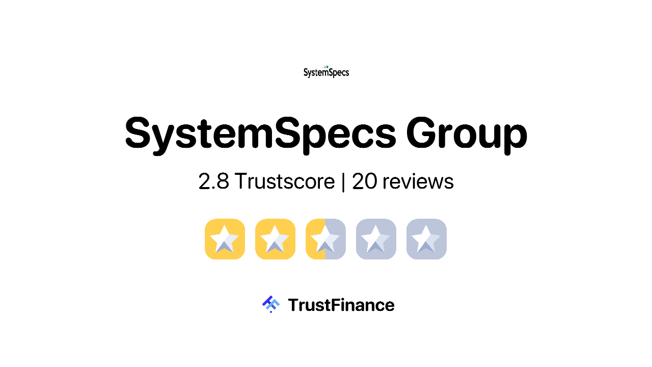SystemSpecs Group Reviews - 0 TrustScore | TrustFinance