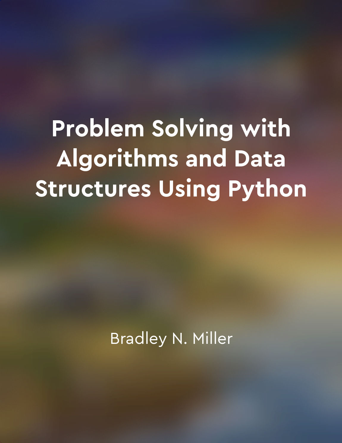 Tree Based Algorithms From Summary Of Problem Solving With Algorithms And Data Structures