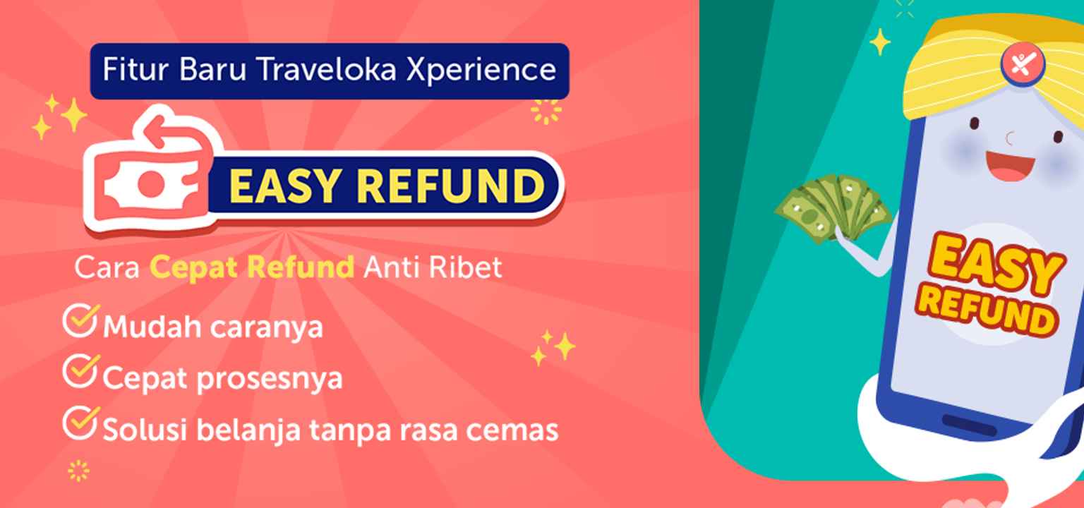 Refund Anti Ribet dengan Easy Refund