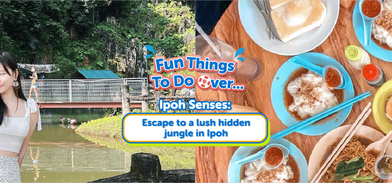 Trip To Ipoh: Best Things To Do In Ipoh and Where To Stay