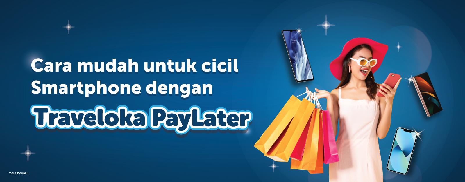 Kredit Hp Tanpa DP Bayar dengan Traveloka PayLater