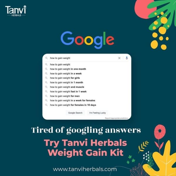 Gain weight and increase muscle mass naturally - Tanvi Herbals