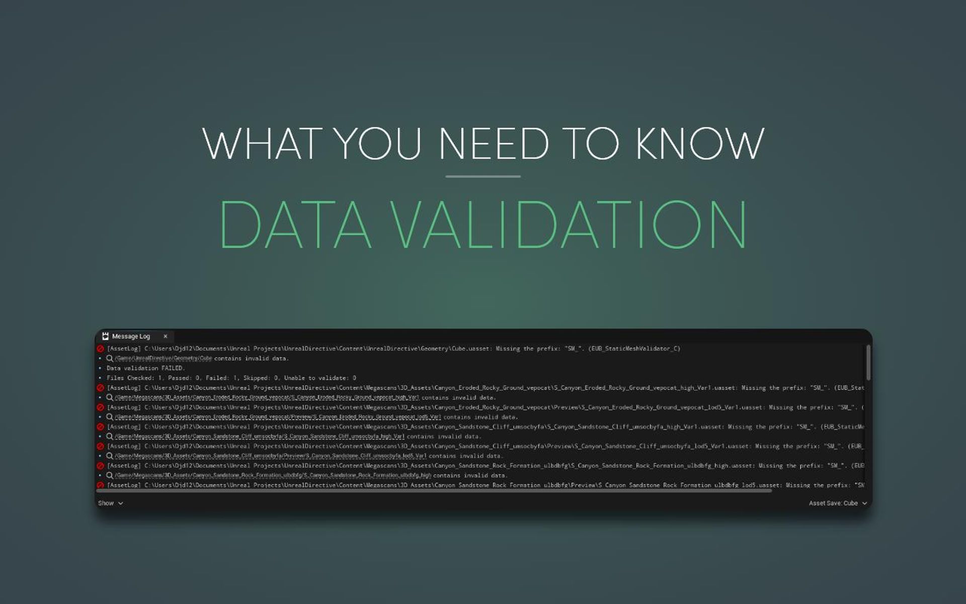 Unreal Directive | Data Validations: What you need to know