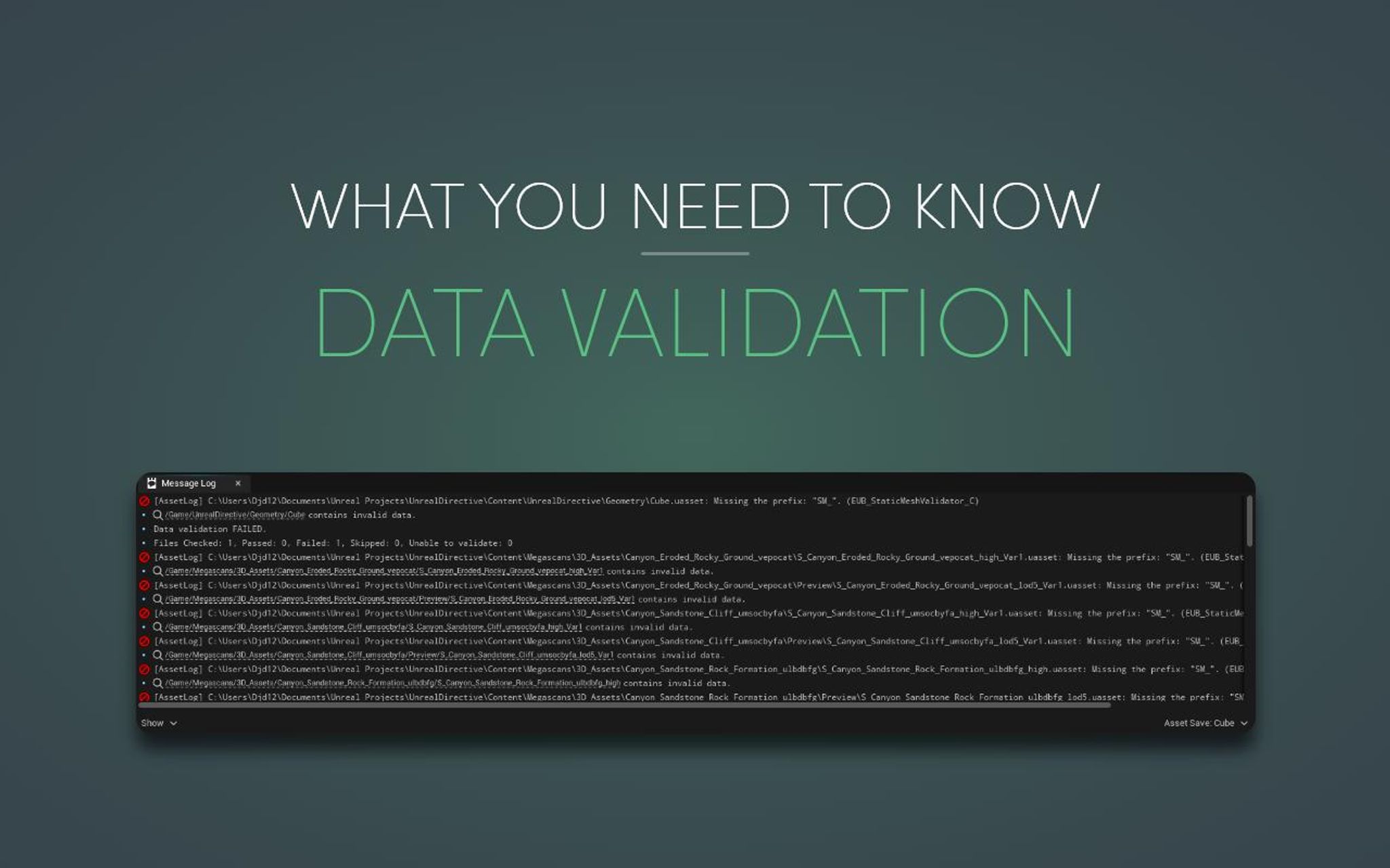 Unreal Directive | Data Validations: What you need to know