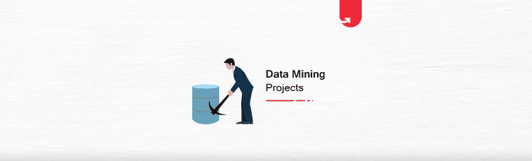 16 Data Mining Projects Ideas & Topics For Beginners [2024] | upGrad blog