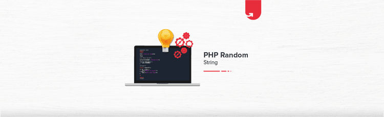How To Generate A Random String In Php With Examples Upgrad Blog