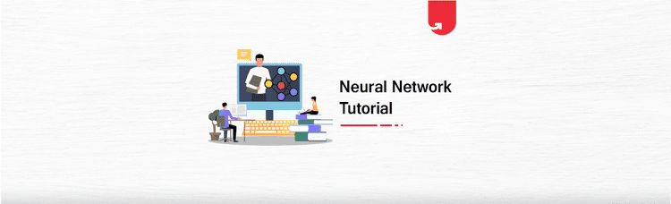 Neural Network Tutorial: Step-By-Step Guide for Beginners | upGrad blog