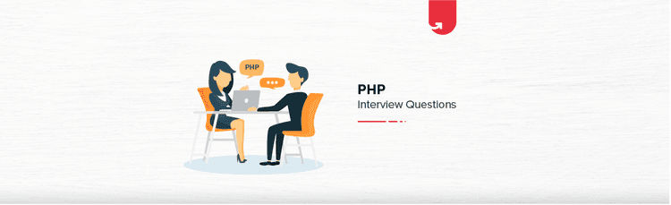 Must Read 10 PHP Interview Questions and Answers For Beginners ...