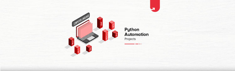 Top Python Automation Projects And Topics For Beginners Upgrad Blog