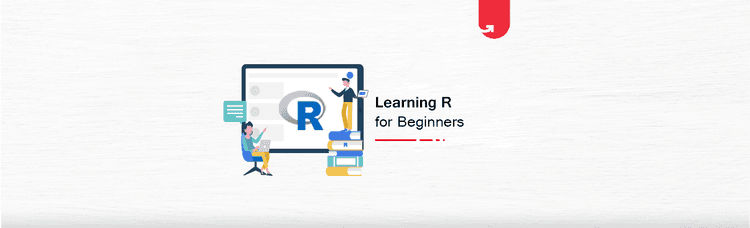 R Tutorial for Beginners: Become an Expert in R Programming | upGrad blog
