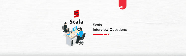 Top 27 Scala Interview Questions & Answers For Beginners & Experienced ... Top 27 Scala Interview Questions & Answers For Beginners & Experienced ...