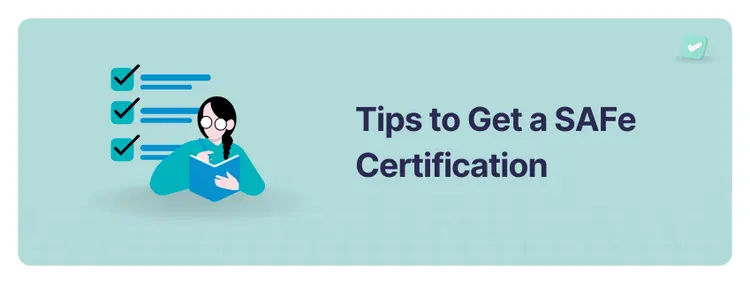 Crack The SAFe : Expert Tips For Getting A SAFe Certification