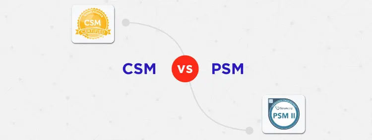 CSM vs PSM: Which Certification to Choose in 2025?
