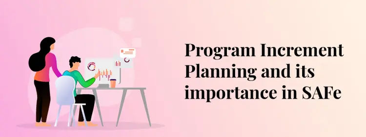 Beginner's Guide to PI Planning