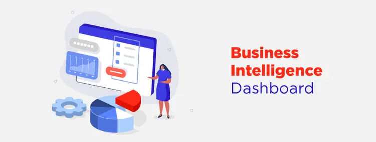 Business Intelligence Dashboard: All You Need to Know