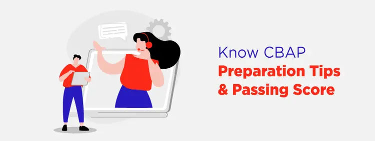 Know CBAP Preparation Tips & CBAP Passing Score Here