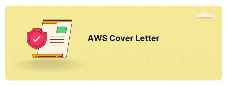 AWS Cover Letter Example for 2024 [Templates & Samples]