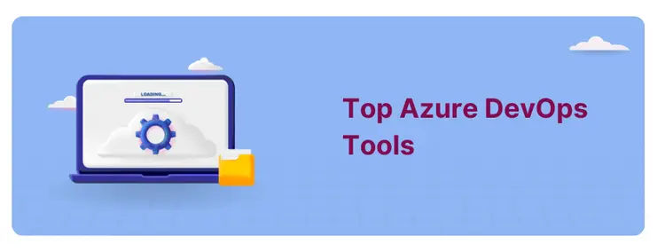 Top 10 DevOps Tools To Look For in 2025