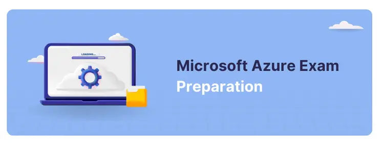 How to Prepare for Microsoft Azure Exam [Study Guide + Tips]