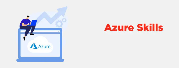 Top 12 Azure Skills That are in Demand for 2025!