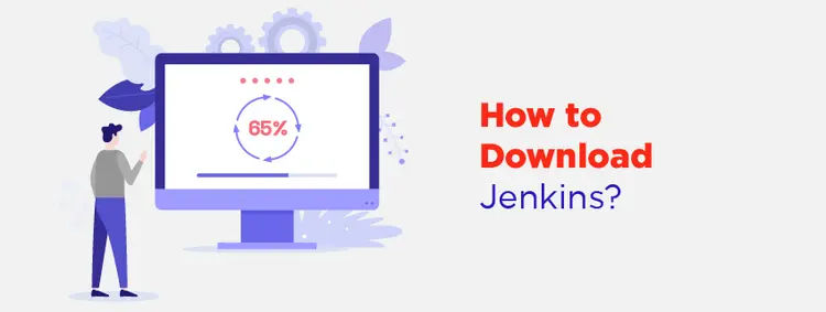 How to Download Jenkins - Windows, macOS, Linux, Docker