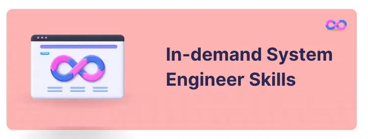 Top 10 Must-Have System Engineer Skills for 2025