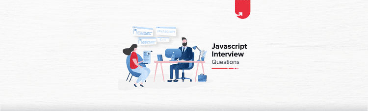Top 50 Javascript Interview Questions & Answers in 2025