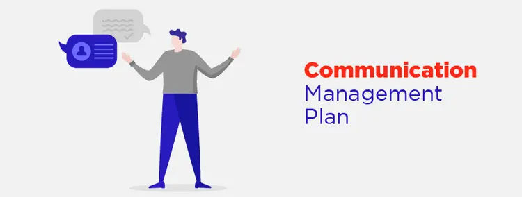 Communication Management Plan: Steps to Create, Components