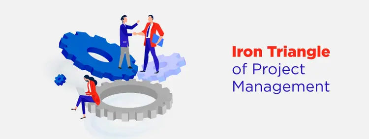 Iron Triangle of Project Management: A Complete Guide
