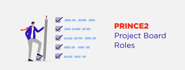 PRINCE2 Project Board: Roles and Responsibilities