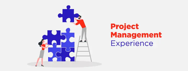 What is Project Management Experience & How to Get It?