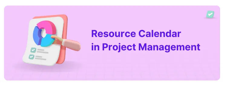 What is a Resource Calendar in Project Management?