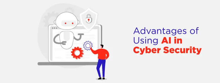 AI in Cyber Security: Use Cases, Advantages