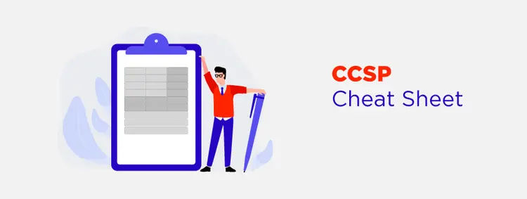 CCSP Cheat Sheet to Use in 2025 and Beyond + [Exam Tricks]